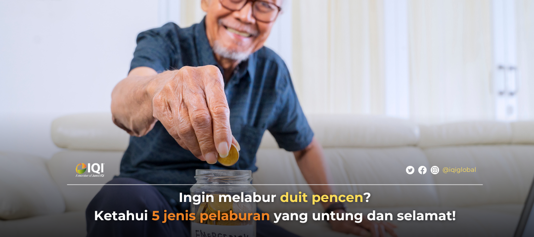 5 Pelaburan Terbaik Untuk Simpanan Hari Tua Anda