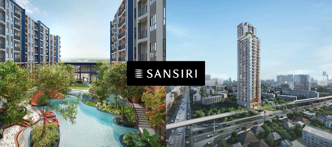 Sansiri Offers Stress-Free Property Investment in Thailand!