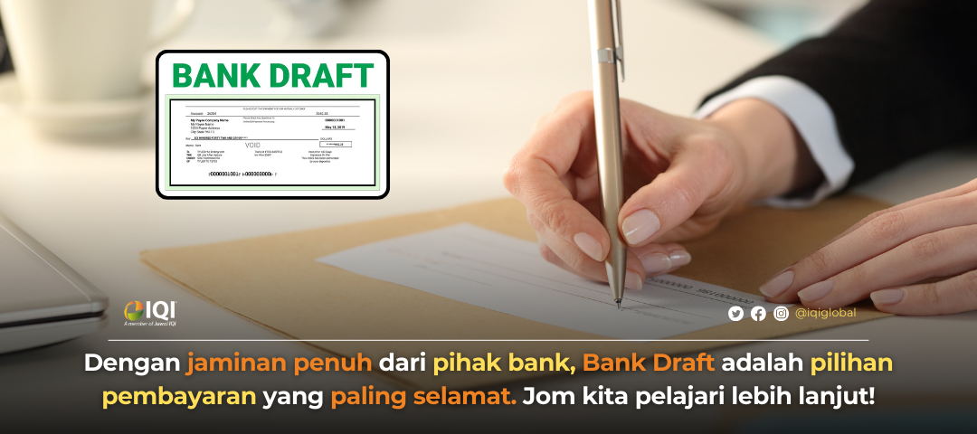 8 Fakta Tentang Bank Draft Dan Cara Membuatnya Yang Anda Perlu Tahu!
