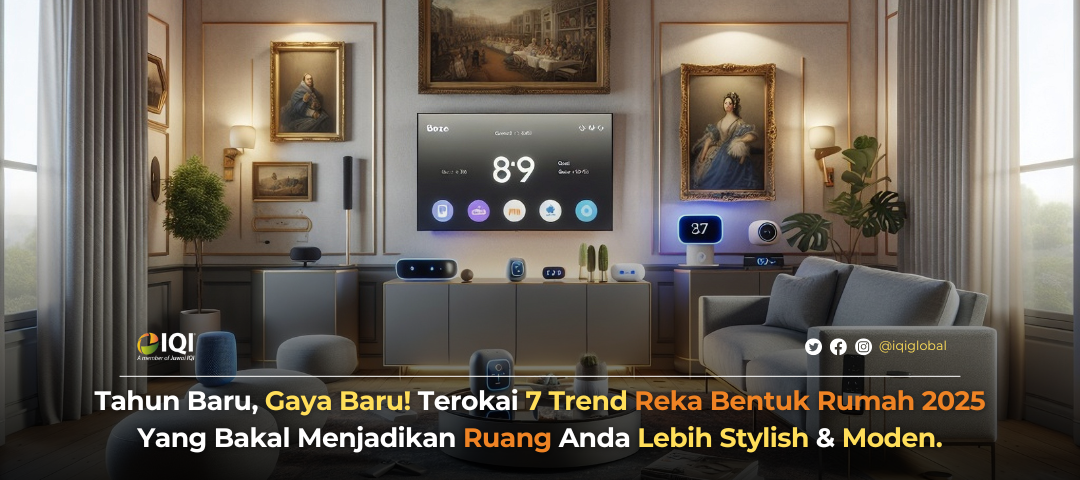 Reka Bentuk Rumah 2025: Ini 7 Trend Paling Hangat di Malaysia!